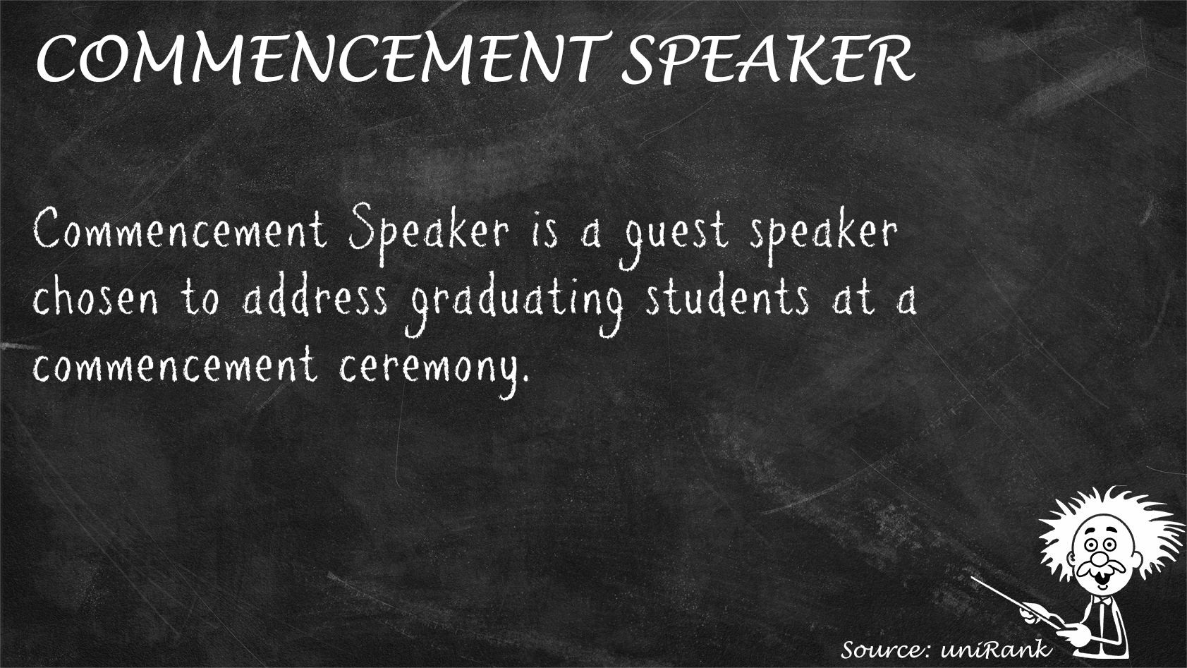 Commencement Speaker | Glossary Definition by uniRank.org