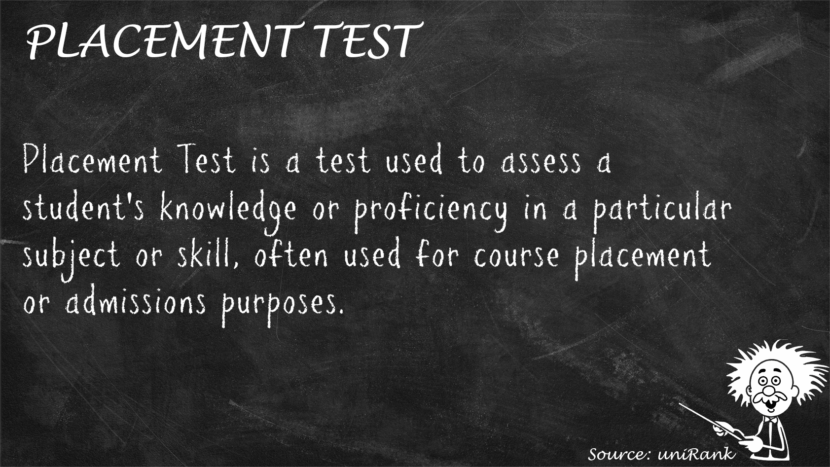 Placement Test | Glossary Definition by uniRank.org