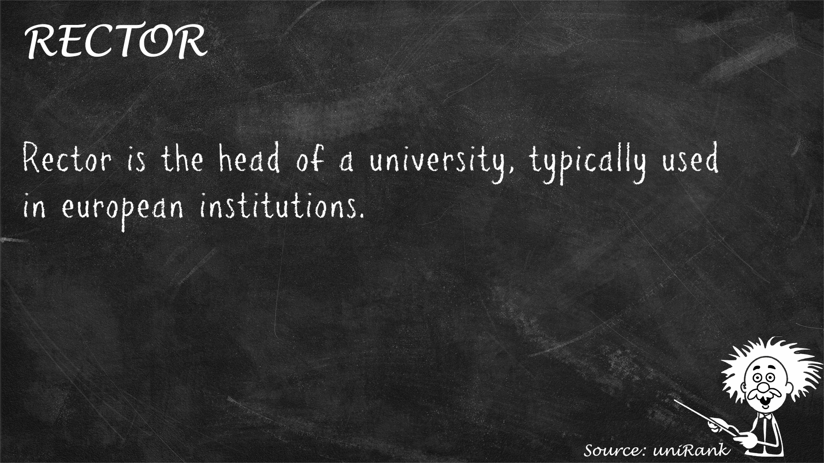Rector | Glossary Definition by uniRank.org